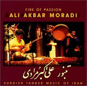 Ali Akbar Moradi - Fire of Passion: Kurdish Tanbur Music of Iran ...