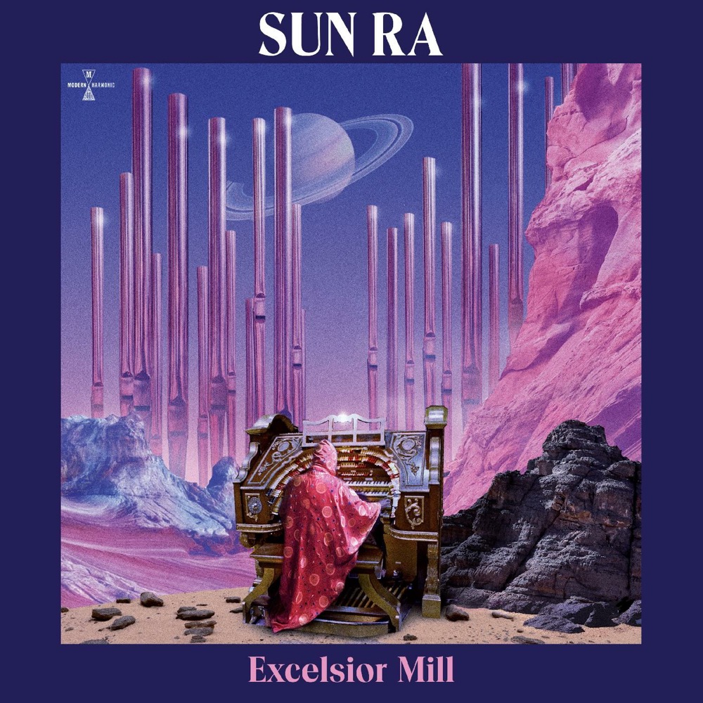 Sun Ra - Excelsior Mill (Live) - Reviews - Album of The Year
