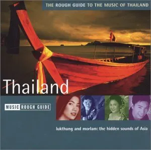 Various Artists - The Rough Guide to the Music of Thailand - Reviews ...