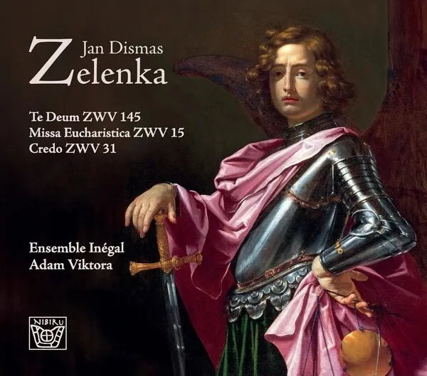 Ensemble Inégal / Adam Viktora - Zelenka Te Deum Missa Eucharistica ...