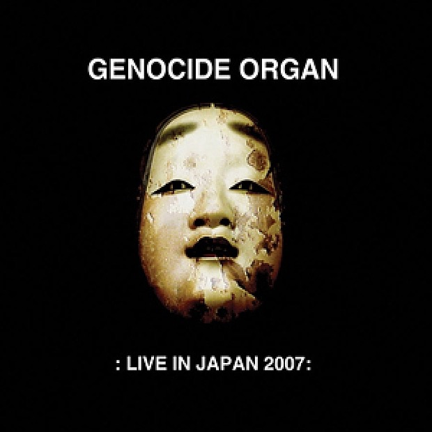 Genocide Organ - Live in Japan 2007 (Live) - Reviews - Album of The Year