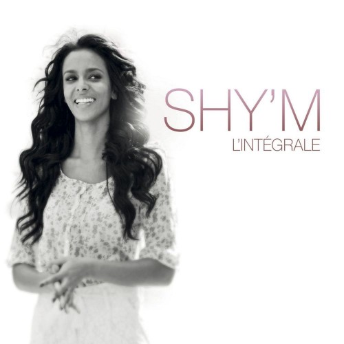 Shy'm - L'intégrale (Box Set) - Reviews - Album of The Year