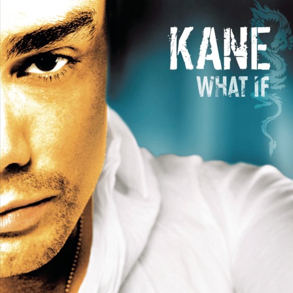 Kane - What If - Reviews - Album of The Year