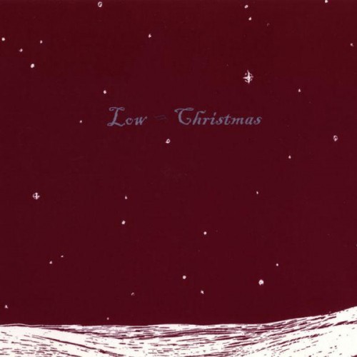 Low - Christmas (Holiday) - Reviews - Album of The Year