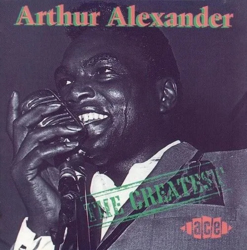 Arthur Alexander - The Greatest - Reviews - Album of The Year