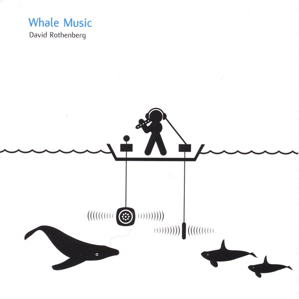 David Rothenberg - Whale Music - Reviews - Album of The Year
