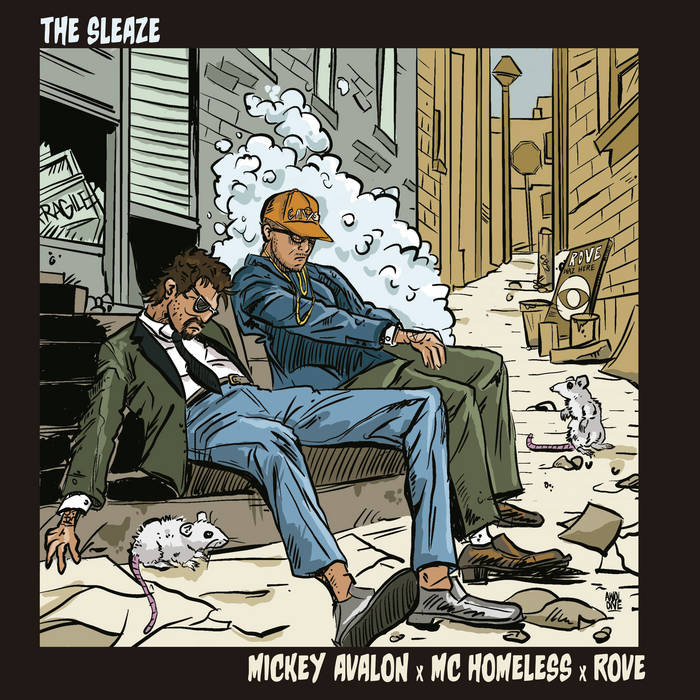 Mickey Avalon, MC Homeless & Rove - The Sleaze - Reviews - Album of The ...