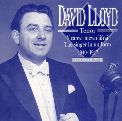 David Lloyd‎ - Y Canwr Mewn Lifrai (1940-1947) (Cyfrol 2) / The Singer ...