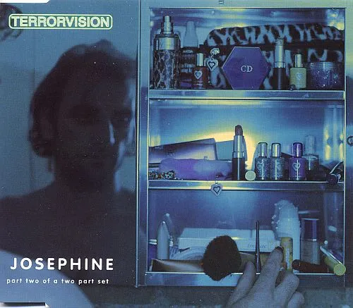 Terrorvision - Josephine (Single) - Reviews - Album of The Year