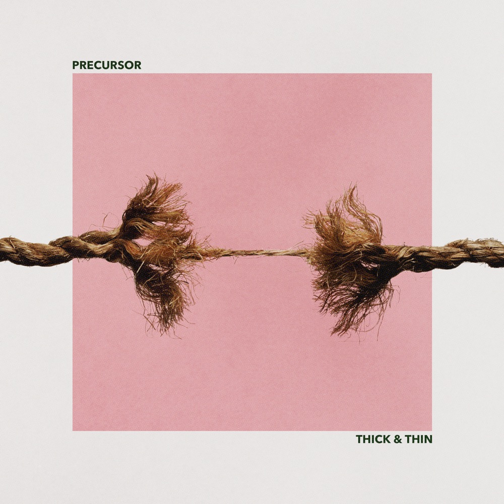 Precursor - Thick & Thin - Reviews - Album of The Year