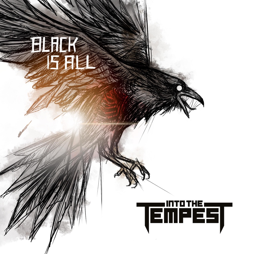 Into The Tempest - Black Is All - Reviews - Album of The Year