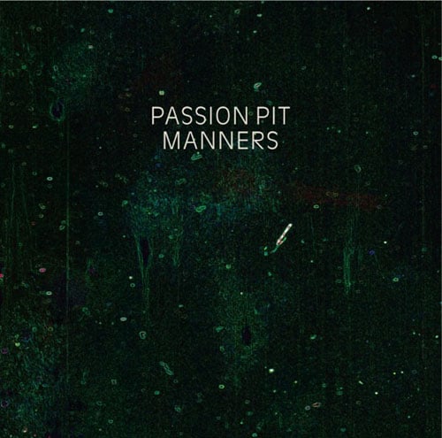 Passion Pit - Manners - Reviews - Album of The Year