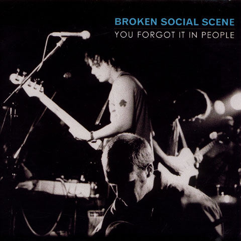 Broken Social Scene - You Forgot It in People - Reviews - Album of The Year